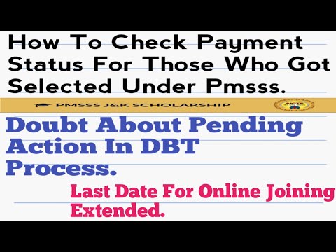 PMSSS/HOW TO CHECK PAYMENT STATUS ON DBT/LAST DATE OF JOINING EXTENDED ...
