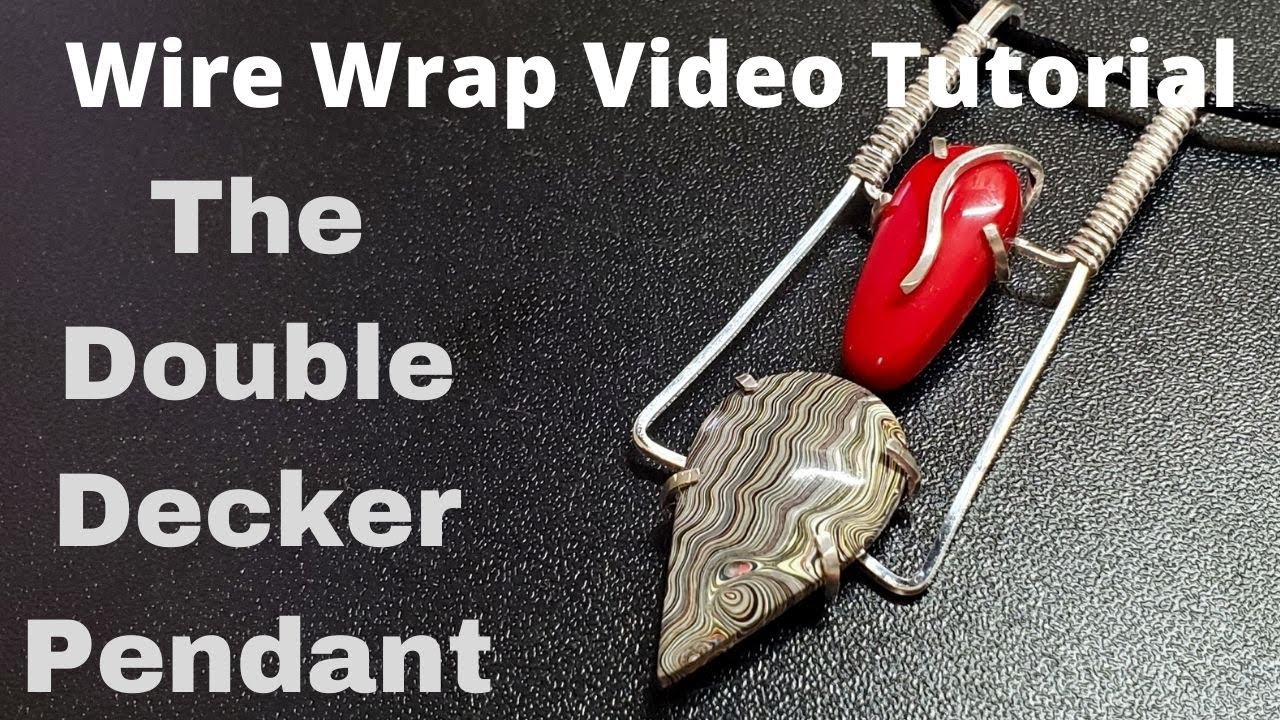 The Double Decker Pendant - A Wire Wrap Video Tutorial - YouTube