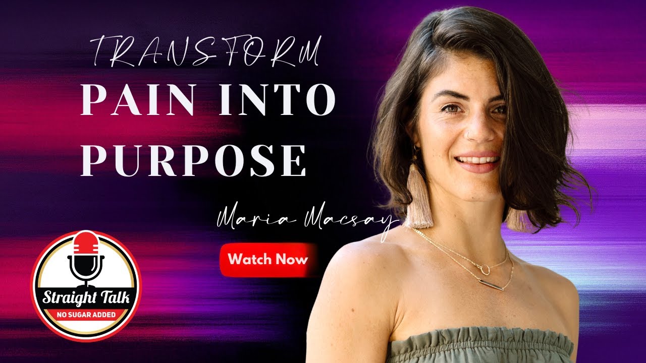 Transform Pain into Purpose: Maria's Journey to Self-Love | Ep. 364 - YouTube