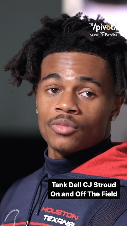 Texans Tank Dell shares a story about CJ Stroud that’s bigger than what they do on the field # ...