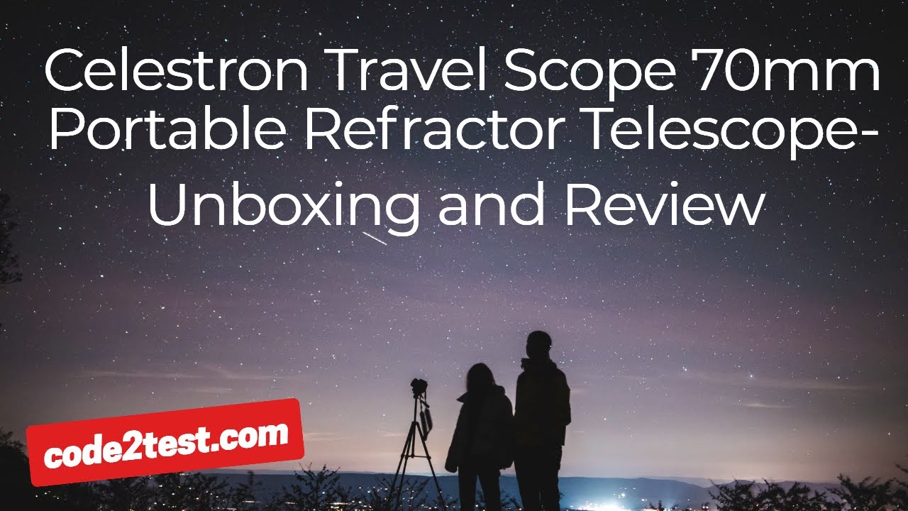 Celestron Travel Scope 70mm Portable Refractor Telescope-Unboxing and ...