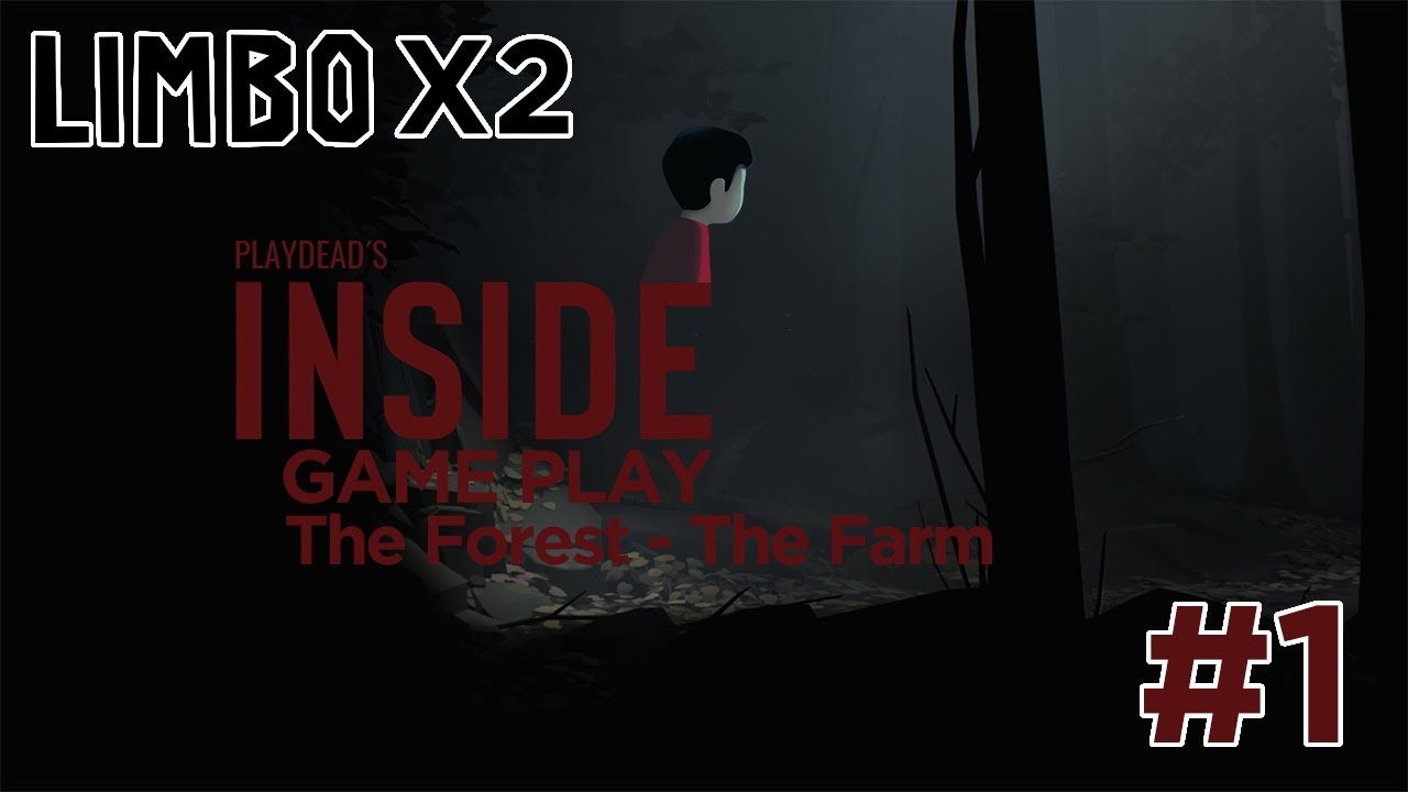 INSIDE Game Play : LIMBO v 2.0 | Part -1| The Forest to The Farm - YouTube