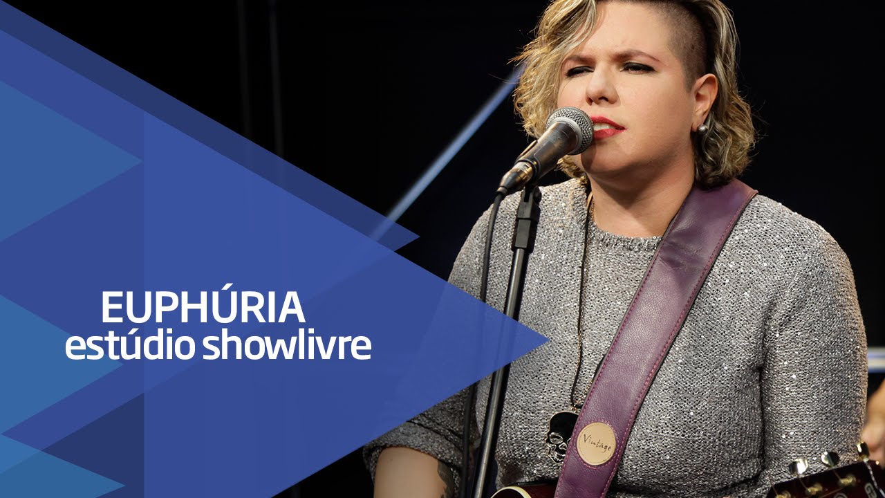 "Pé na estrada" - Euphúria no Estúdio Showlivre 2016 - YouTube