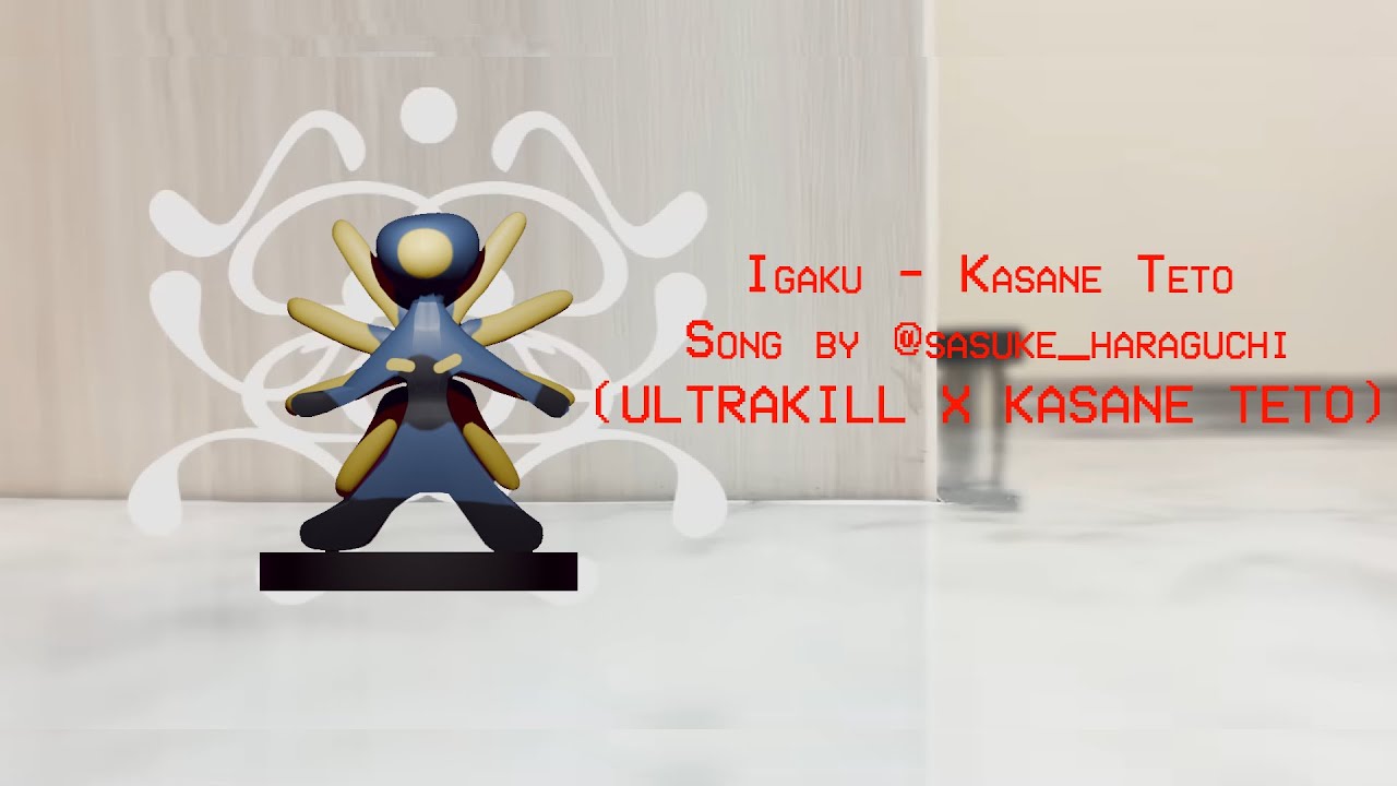 Igaku - Kasane Teto (ULTRAKILL X Kasane Teto) - YouTube