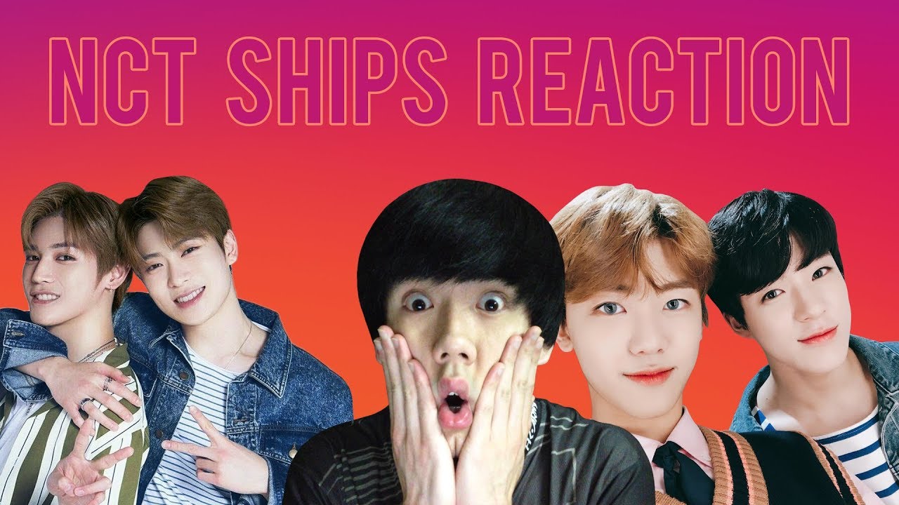 NCT SHIPS REACTION | ALL NCT SHIPS 2018 MOMENTS REACTION (NOMIN ...