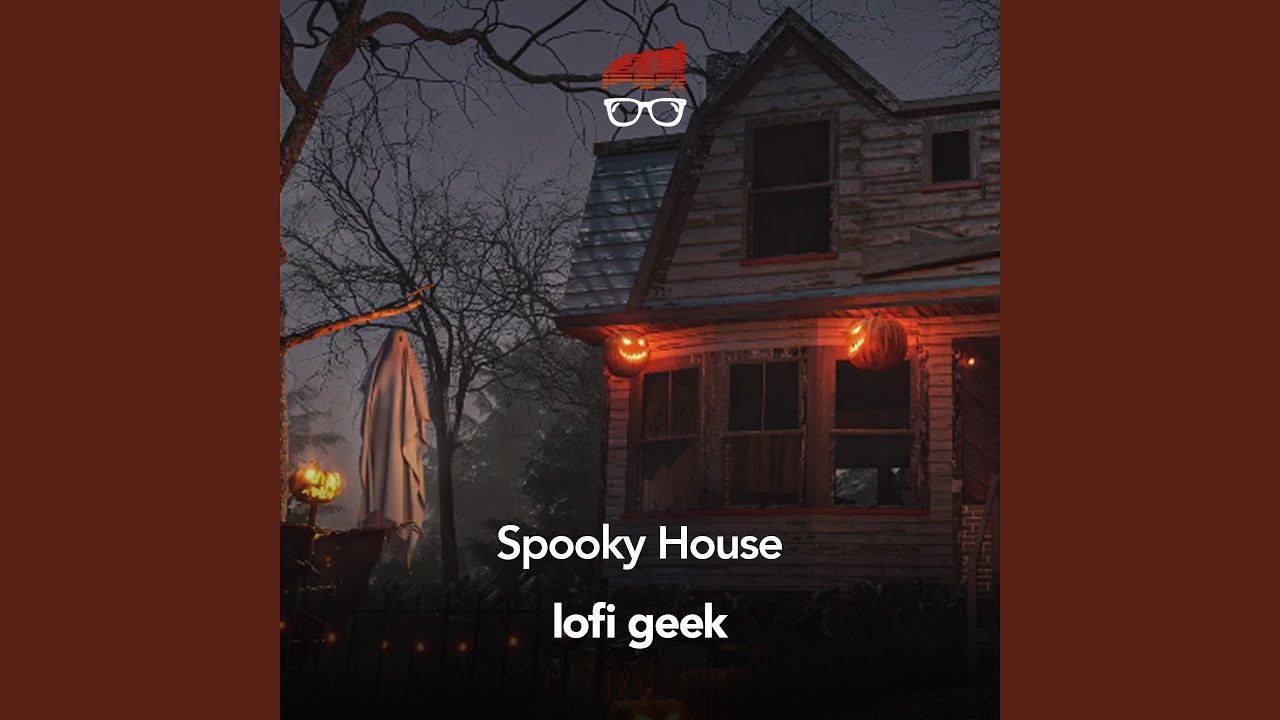 Spooky House - YouTube Music