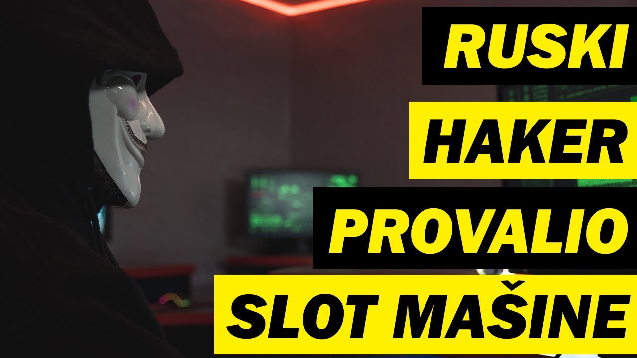 Ruski Haker sredio ♦♠SLOT MAŠINE♣♥? Ispričano u 8 minuta kako je ...