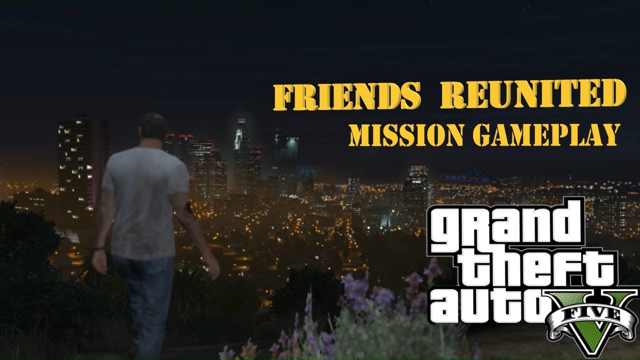 GTA V || LOW END PC || TREVOR , FRIENDS REUNITED MISSION GAMEPLAY ...
