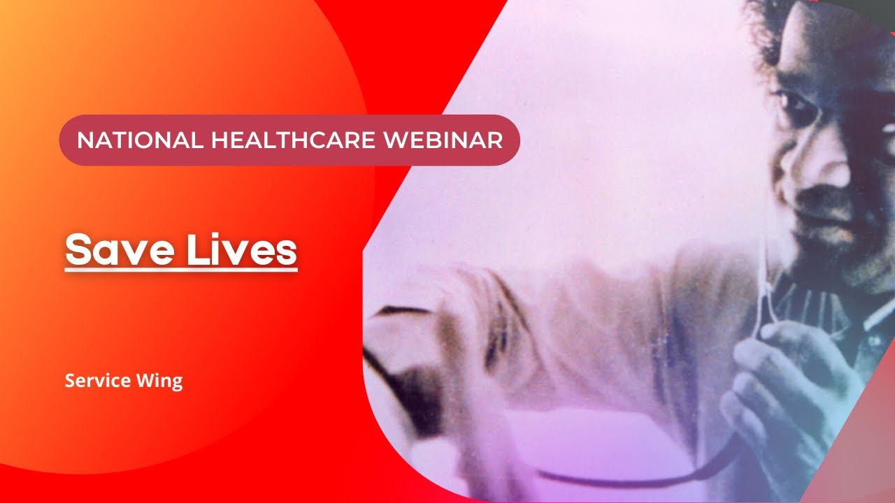 National Healthcare Webinar: Save Lives - YouTube