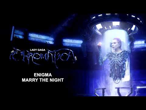 Lady Gaga - Enigma/Marry The Night - The Chromatica Ball Concept