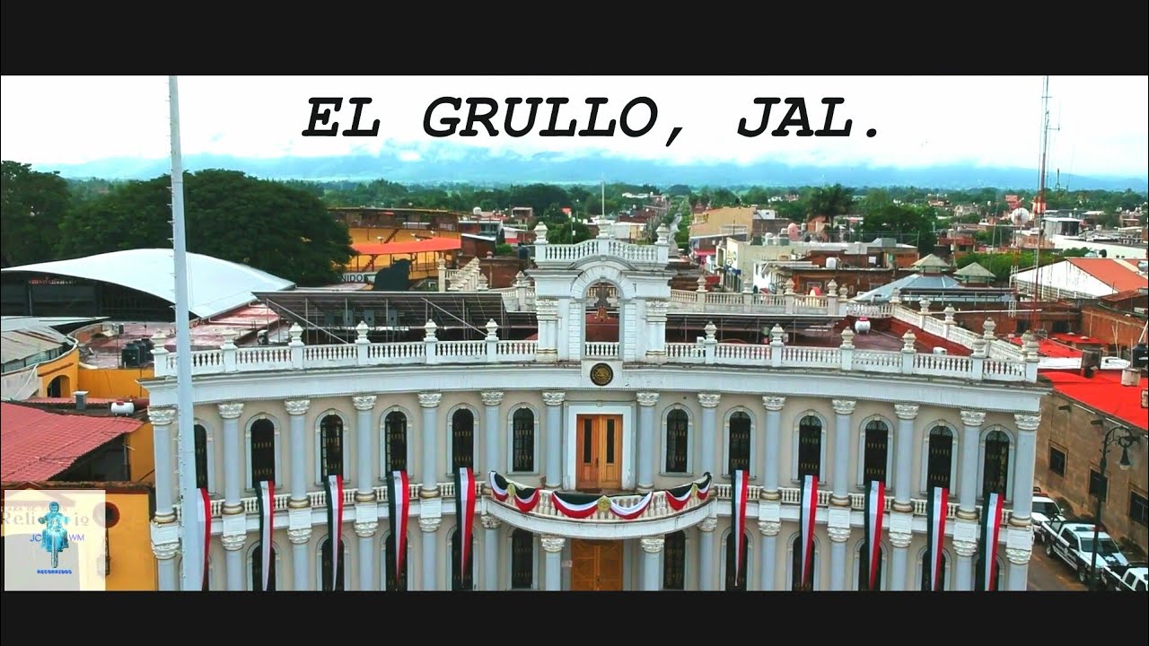 El Grullo jalisco - presidencia en mes patrio - YouTube