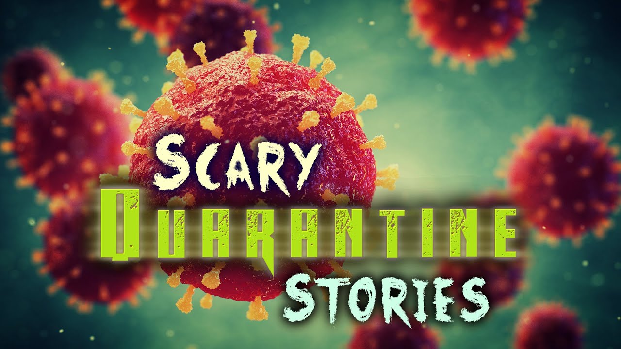 Scary Quarantine Stories (vol. 1) | stories of isolation and lockdown ...