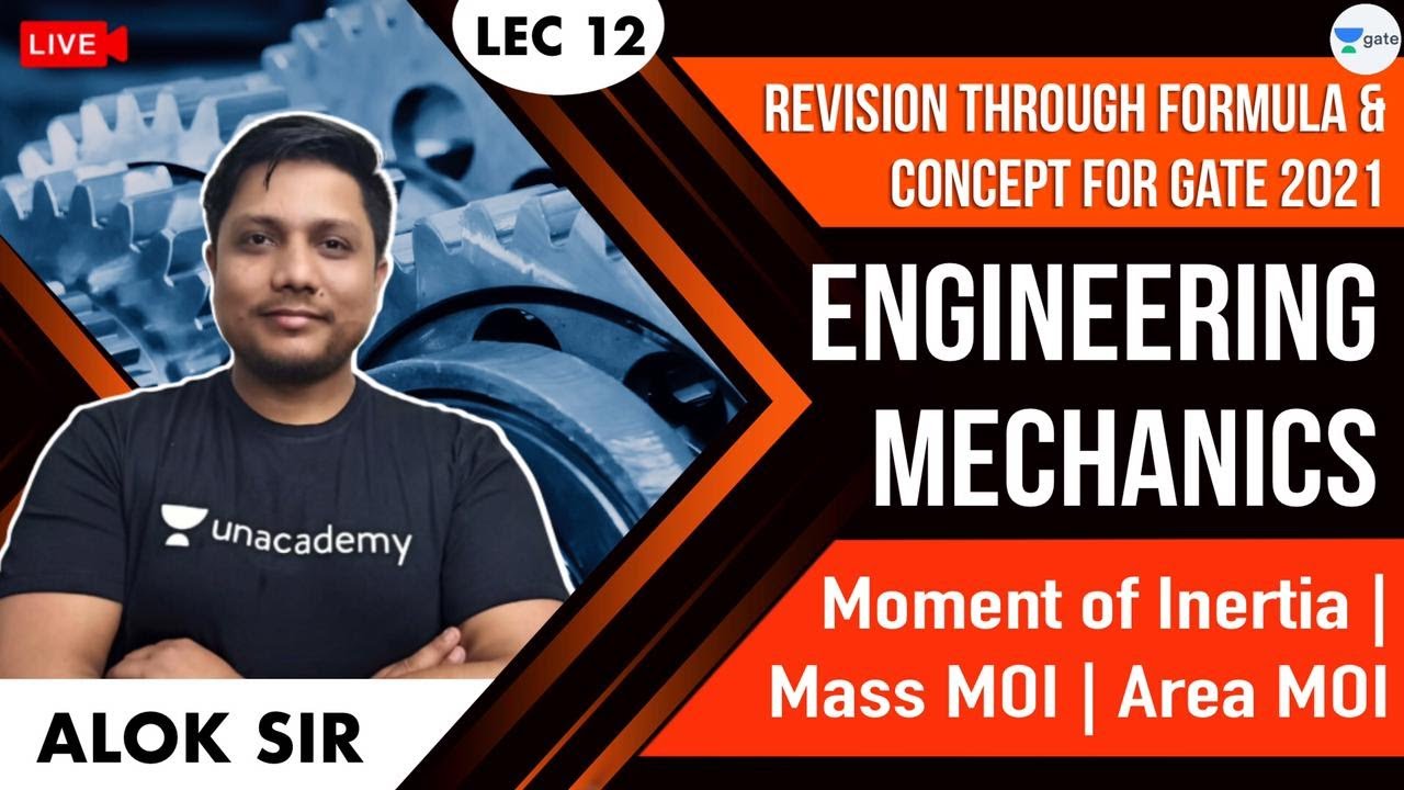 Moment of Inertia | Mass MOI | Area MOI | L:12 | Engineering Mechanics ...