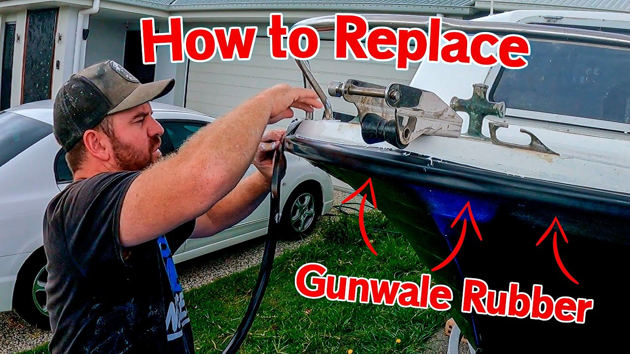 How to Replace Boat Gunwale Rubber | Ep 74 - YouTube