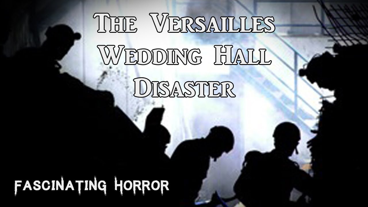 The Versailles Wedding Hall Disaster | A Short Documentary ...
