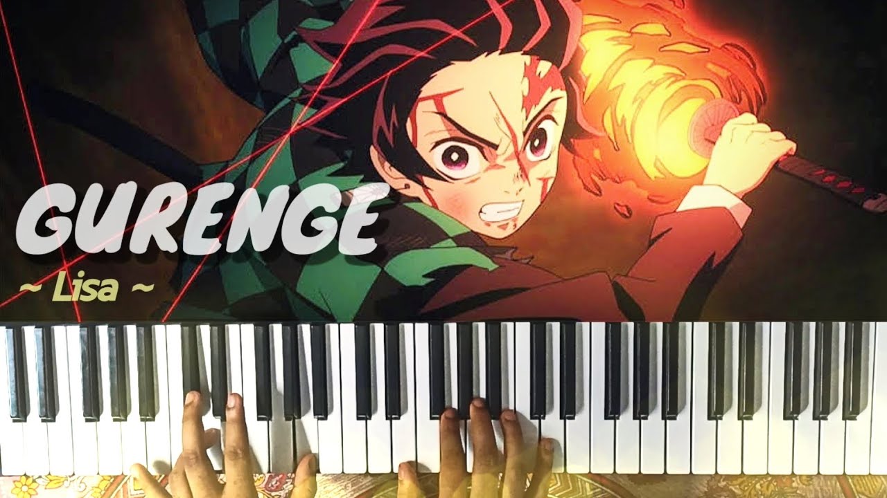 Gurenge - LiSA (OP) । Kimetsu no Yaiba (Demon Slayer)। Piano Cover ...