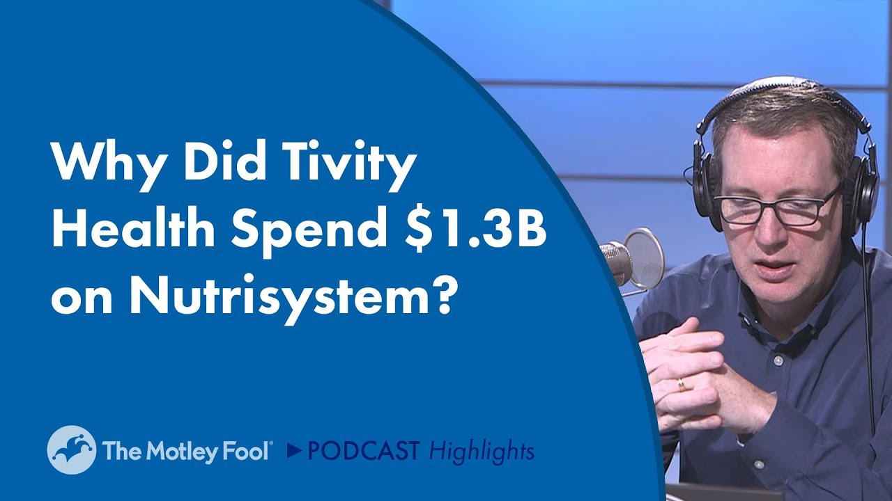 Why Did Tivity Health Spend $1.3B on Nutrisystem? - YouTube