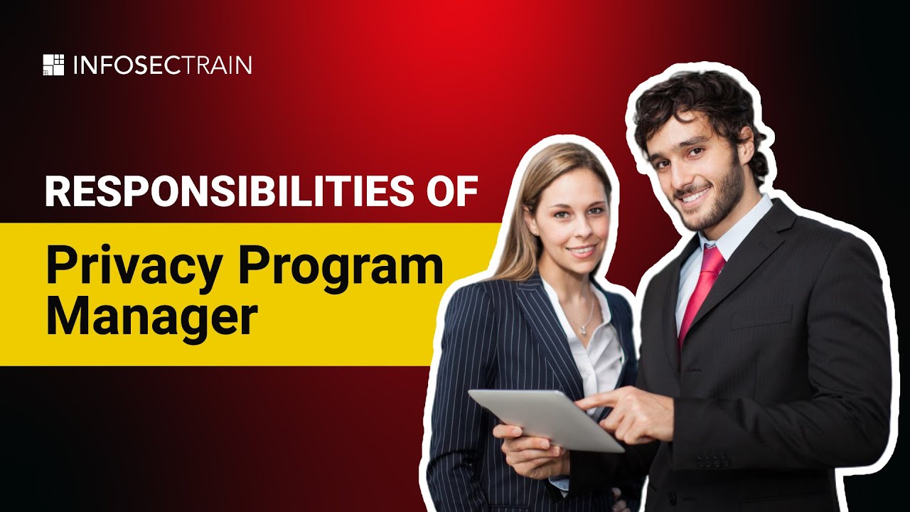 Understanding the Role of a Privacy Program Manager: Key ...