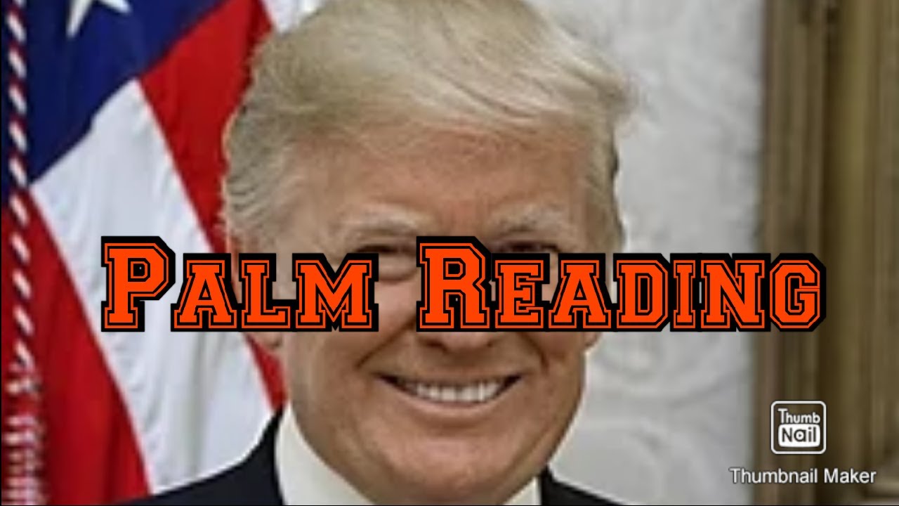 Donald Trump Palm Reading - YouTube