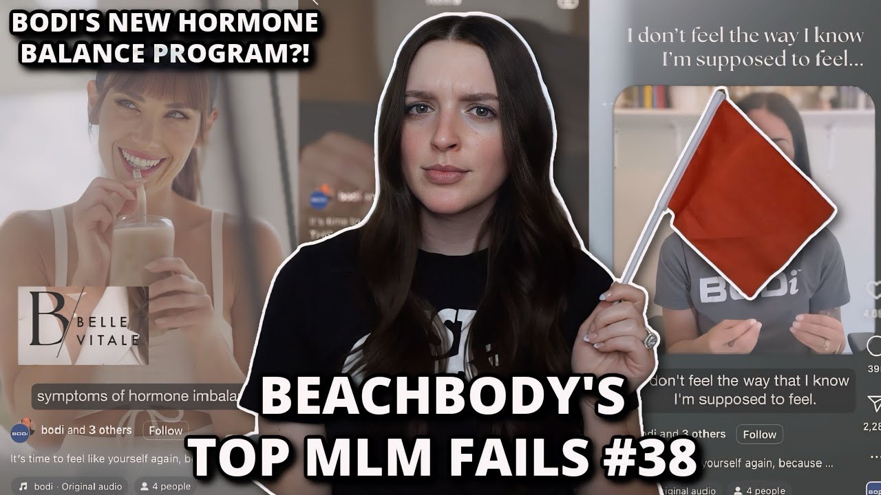 MLM FAILS #38 | Bodi's Newest Hormonal Program Scam *beachbody* - YouTube