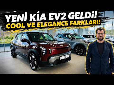 YENİ KİA EV2 GELDİ! COOL VE ELEGANCE FARKLARI!