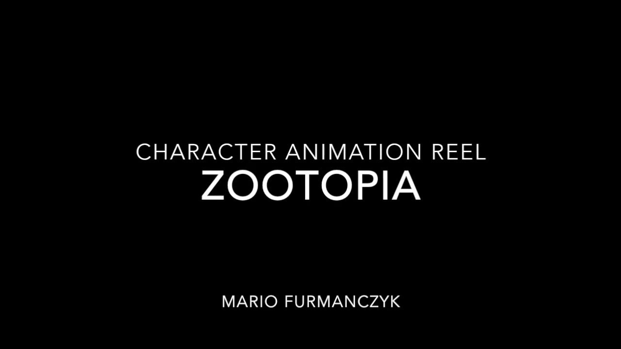 Zootopia Animation Reel - Mario Furmanczyk - YouTube