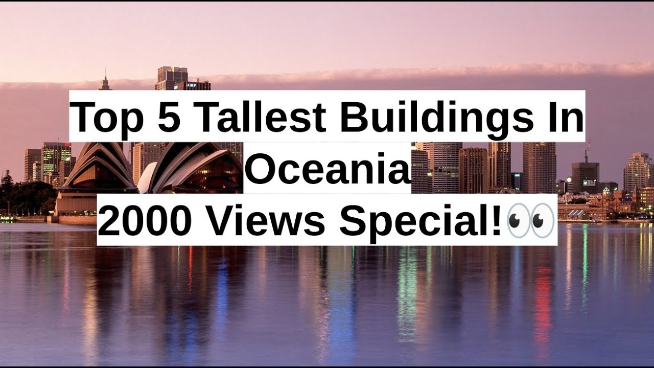 Top 5 Tallest Buildings In Oceania🏢🌏 | 2000 Views Special! 👀 - YouTube