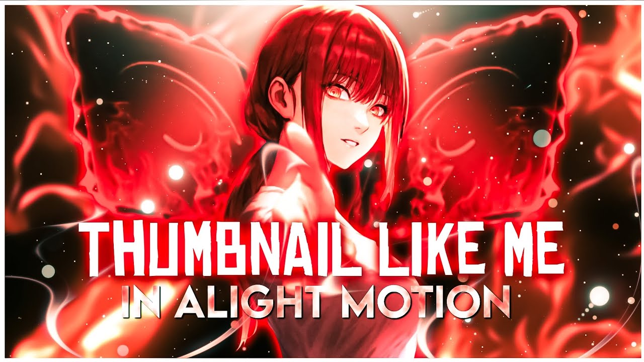 Thumbnail Tutorial | Alight motion Tuto - YouTube