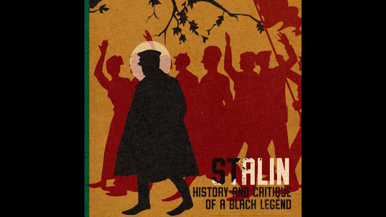 STALIN: THE HISTORY AND CRITIQUE OF A BLACK LEGEND by Domenico Losurdo ...