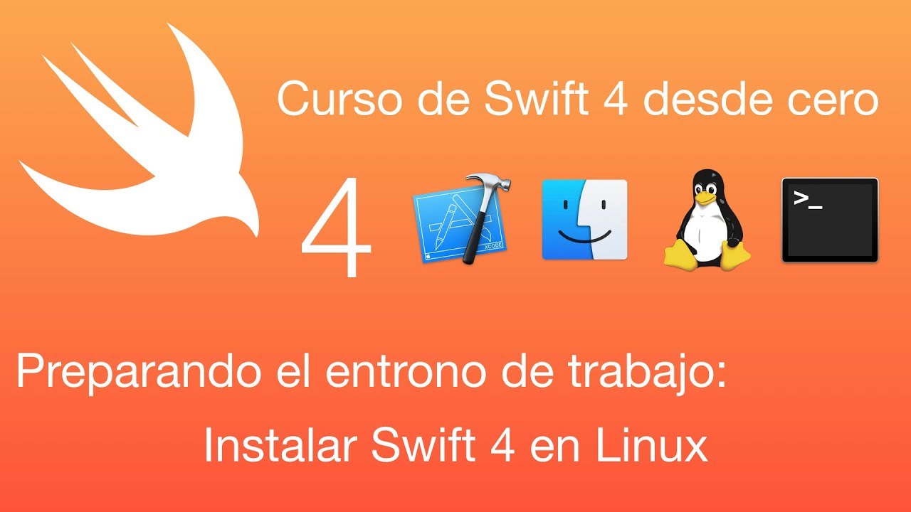 Curso Swift 4: Instalar Swift 4 en Linux facilmente [Leer Descripción ...