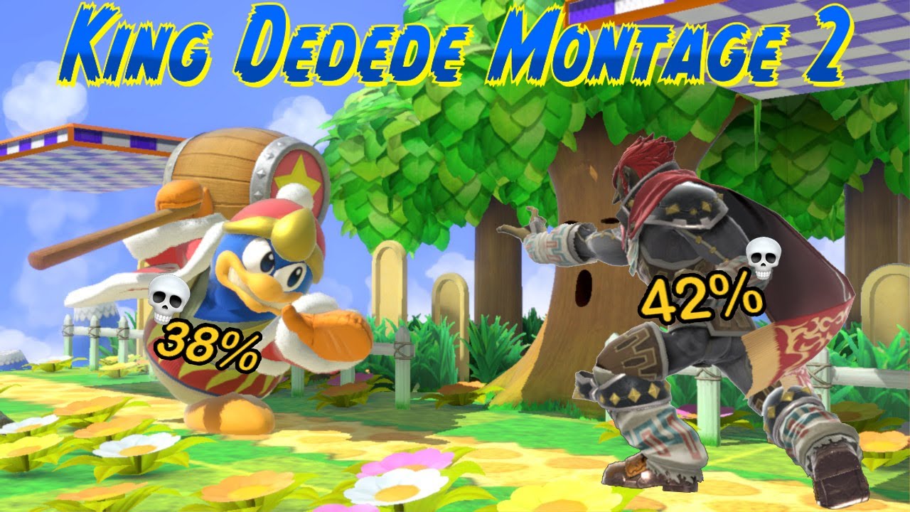 The King of Dededestruction 2 (Smash Ultimate King Dedede Montage 2 ...
