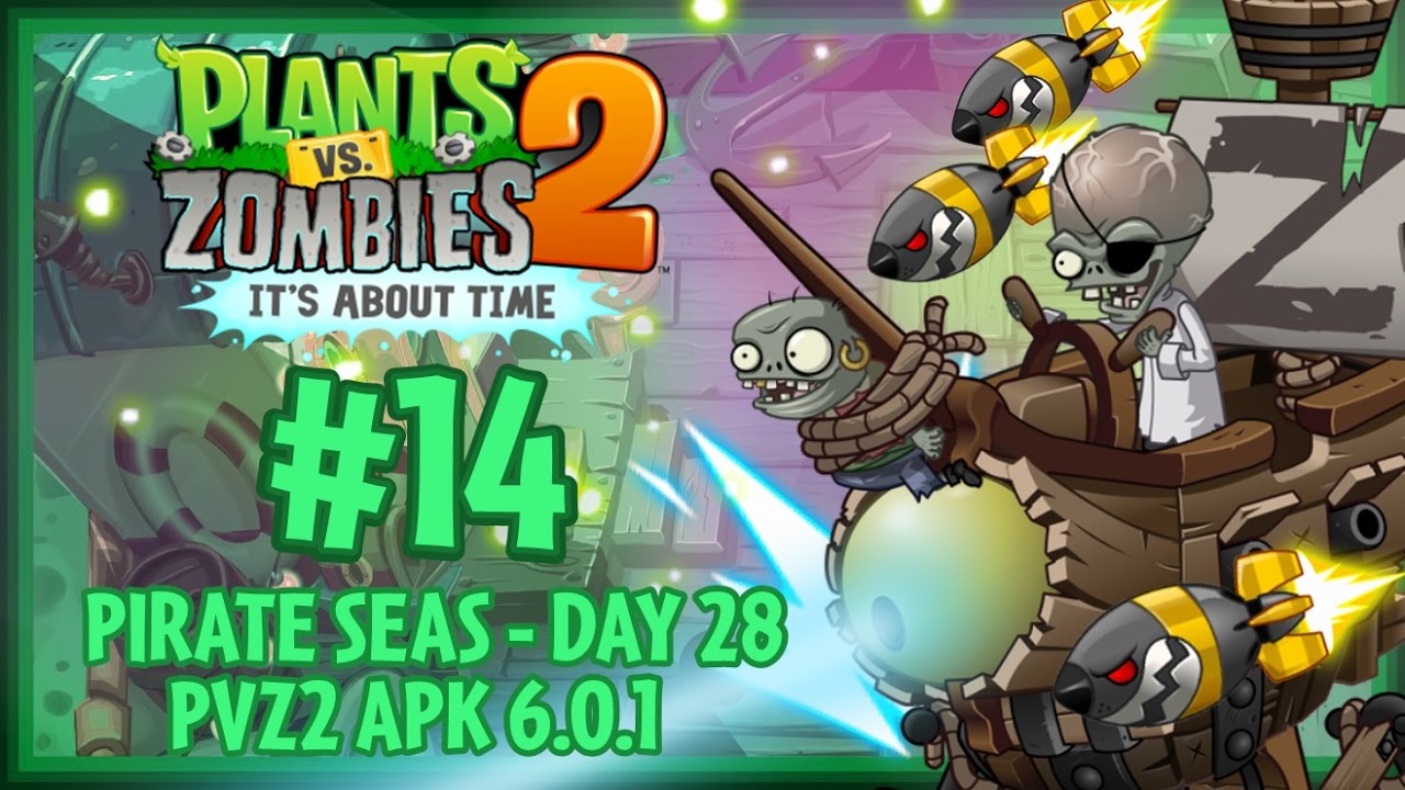 Pirate Seas Day 28 - Plants Vs. Zombies 2 - Part 14 - New Zombies - YouTube