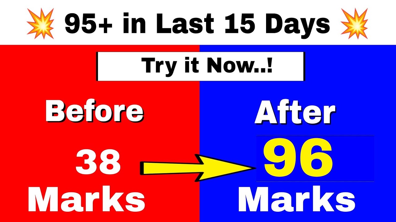 Score 95+ in last 15 Days | Prepare for exams in short time and be a ...