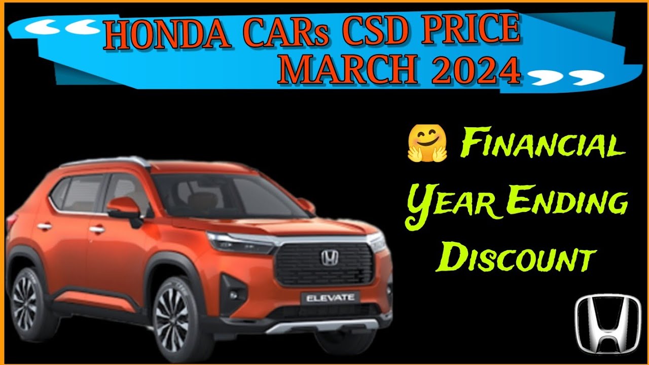 Honda Cars CSD Price March 2024 | Honda Elevate CSD Price 2024 | CSD ...