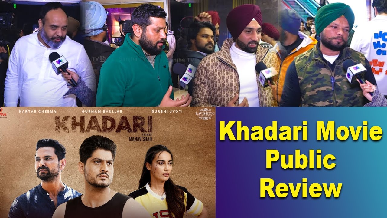 KHADARI MOVIE REVIEW || Gurnam Bhullar | Surbhi Jyoti | Kartar Cheema ...