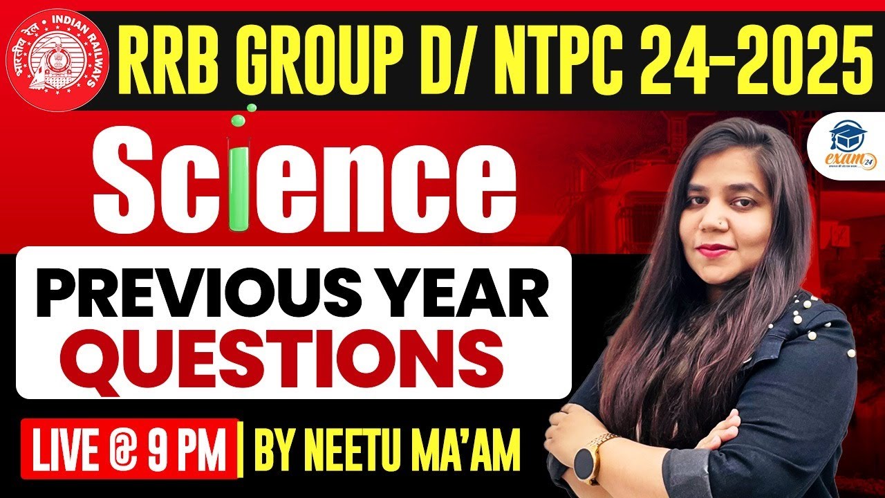"RRB Group D/NTPC 2024-25 | Science Previous Year Questions for RRB ...