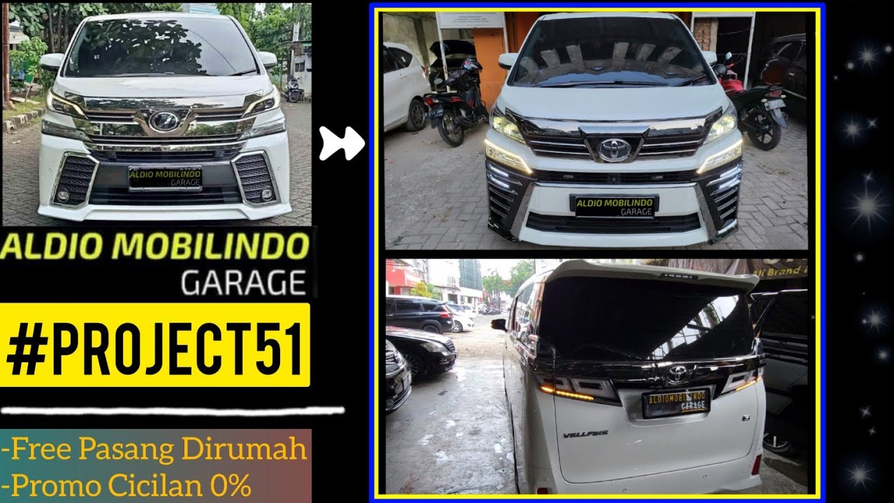 Project#51 VELLFIRE 2015-2020 upgrade / facelift to 2021 FULL EXTERIOR GRATISS PASANG DIRUMAH ...
