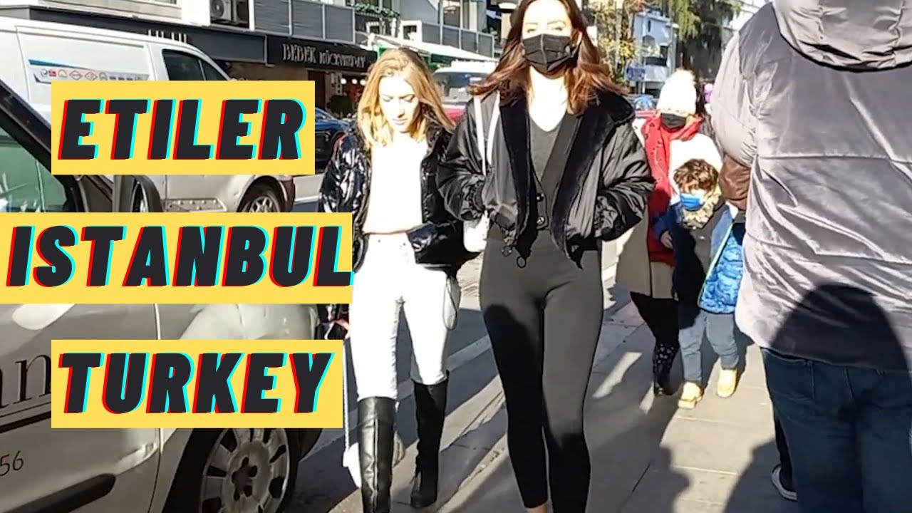 Etiler Istanbul -Turkey 4K walking tour - YouTube