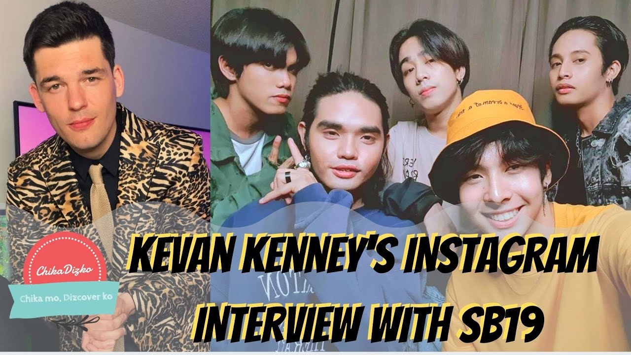 KEVAN KENNEY'S INSTAGRAM INTERVIEW WITH SB19 - YouTube