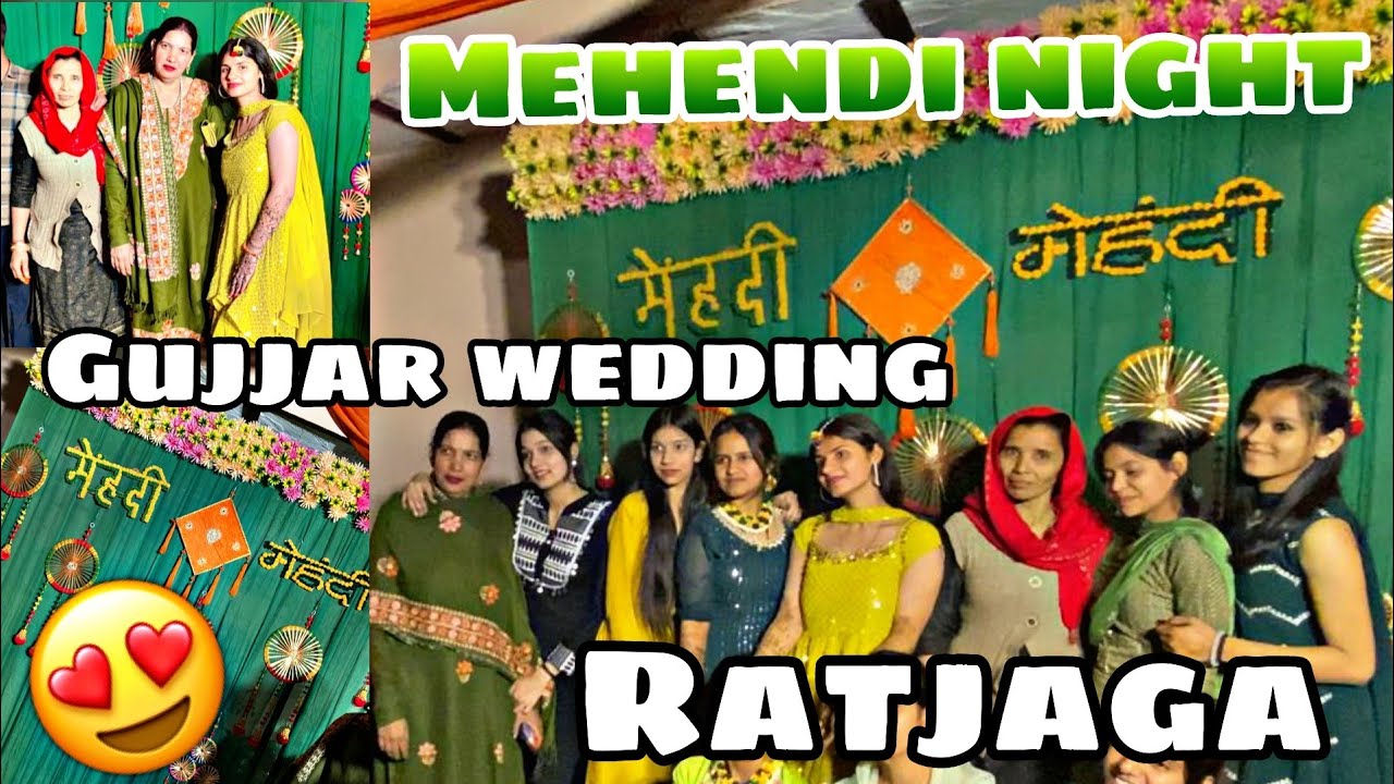 Ratjaga 💃🥳 mehendi night 💚 gujjar wedding | kasana sister’s | #mehendi ...