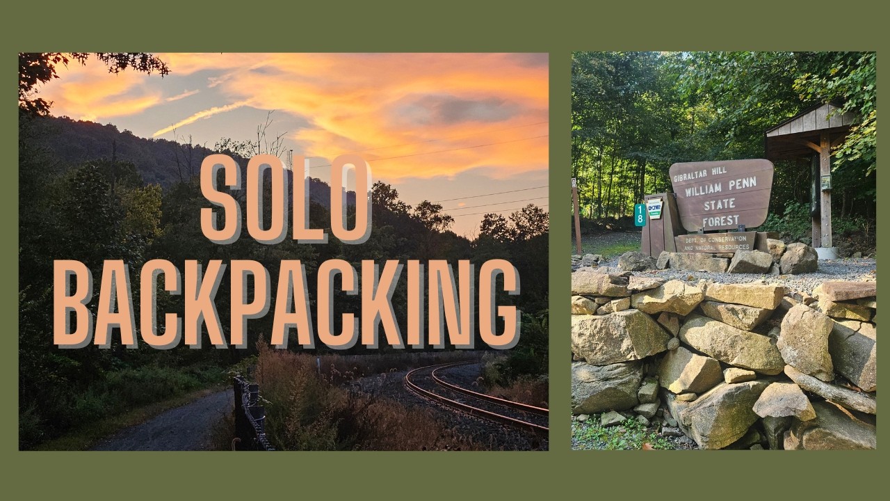 My First Solo Backpacking Trip-What Did I Learn? #outdoors #hiking # ...