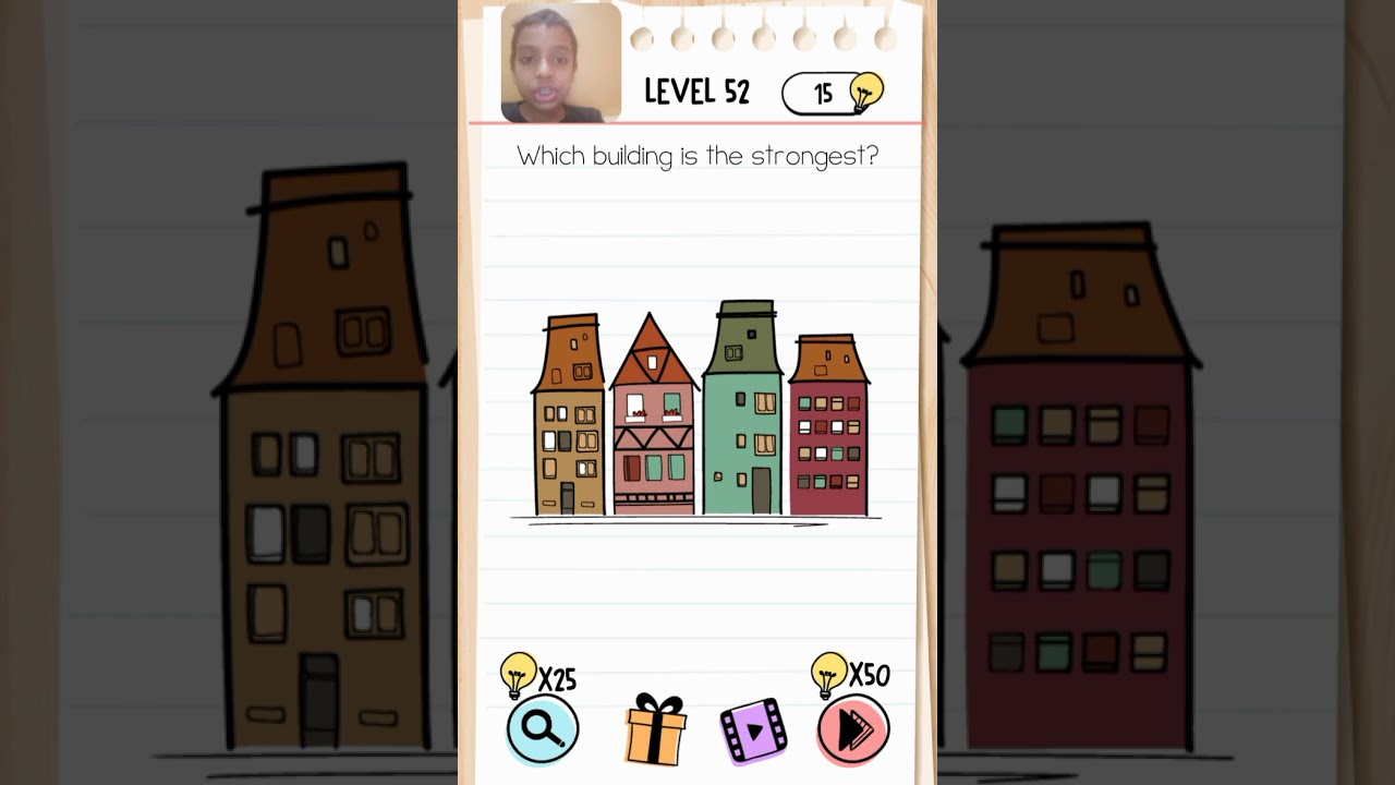 Answer Brain Test Level 52 Which building is strongest # ...