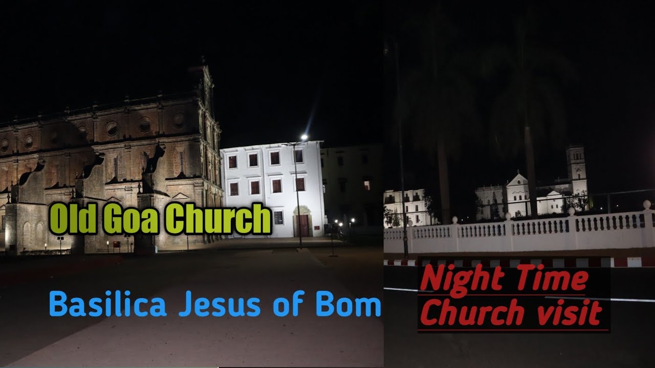 Basilica of bom jesus Old Goa Churches | Old Goa Churches| - YouTube