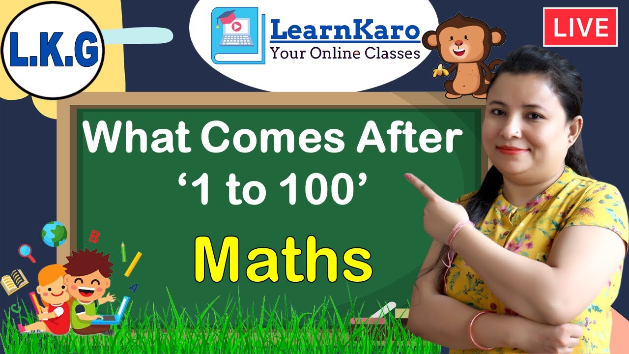 What Comes After 1 to 100 | Maths "After Numbers" Identification | L.K ...