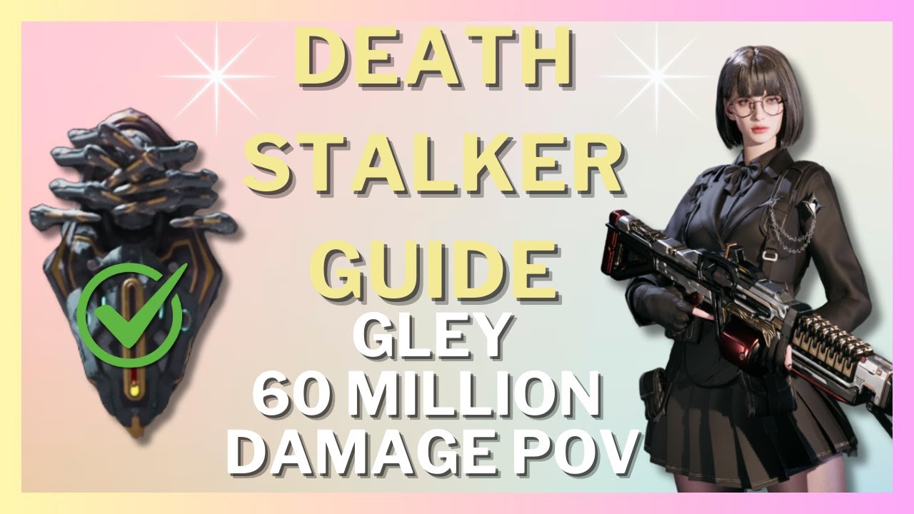 Death Stalker Completion Guide Gley Build 60 Mill Dmg PoV l The First ...