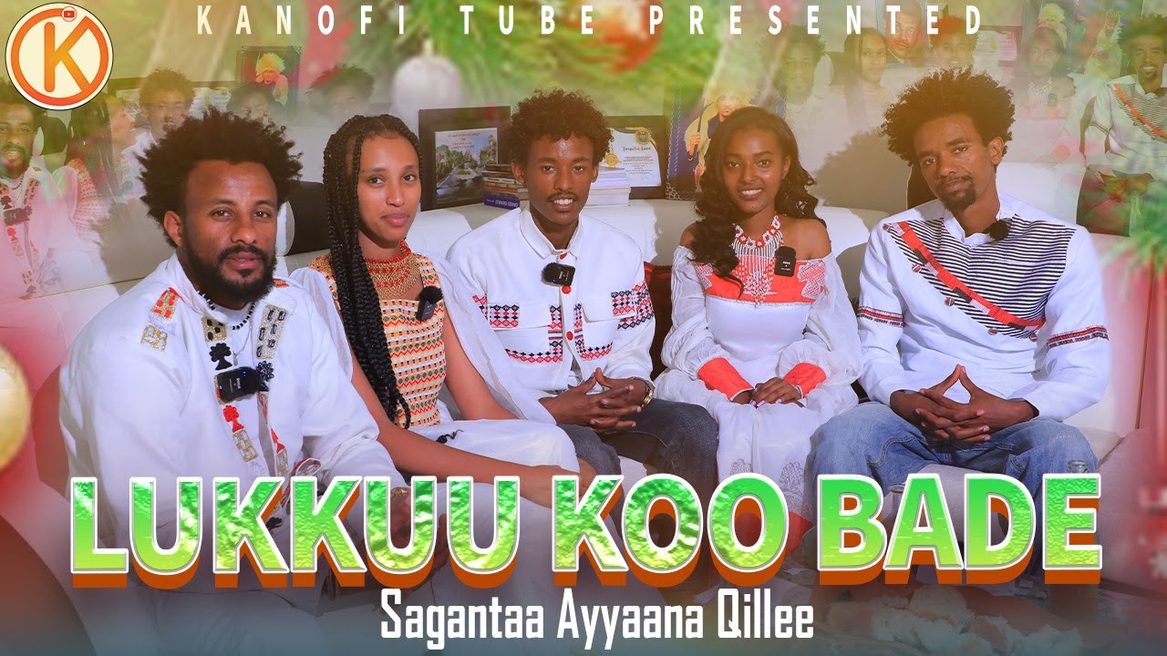 Lukkuu ko Bade Sagantaa Ayyaanaa Qillee - YouTube