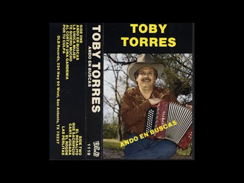 Toby Torres - La Unica Mujer - D.L.B. dlb-1118 - YouTube