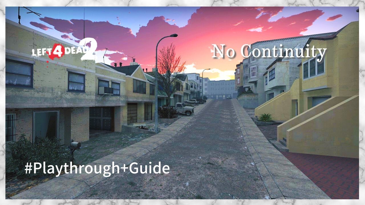 Left 4 Dead 2: No Continuity [Difficulty:★★★☆☆] - YouTube