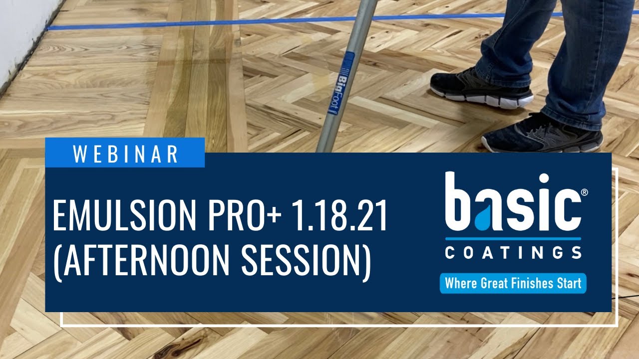 Basic Coatings® Webinar - Emulsion® PRO+ 1.18.21 (Afternoon Session ...