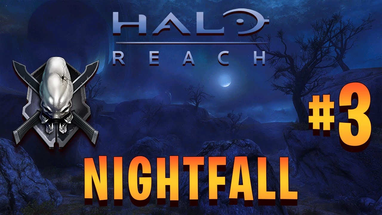 Halo: Reach | Legendary Walkthrough | Nightfall [Mission 3] | NO DEATHS ...